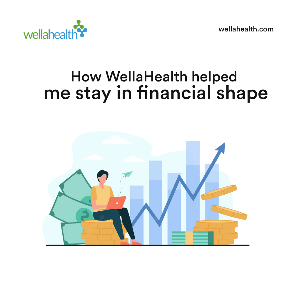 How WellaHealth Helped Me Stay in Financial Shape – WellaHealth